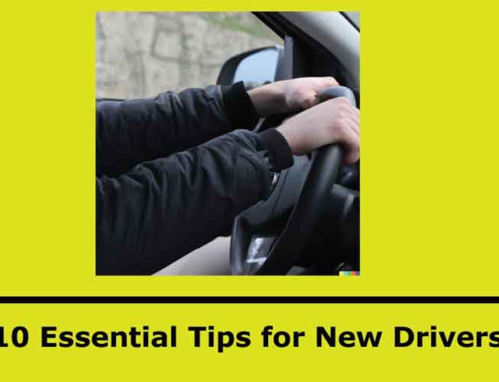 15 Mistakes A New Driver Should Avoid