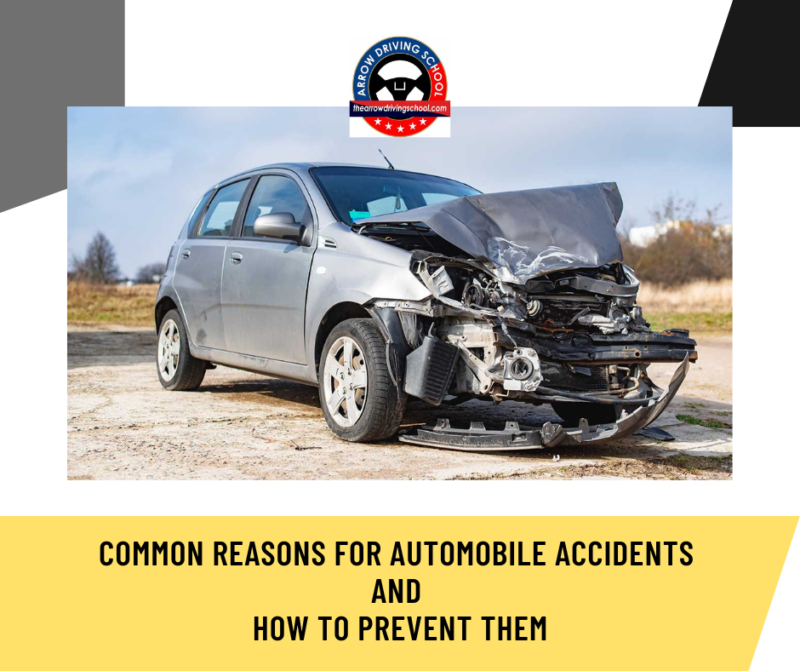 Common Reasons for Automobile Accidents and How to Prevent Them